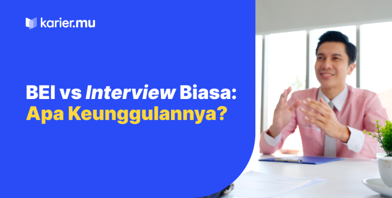 Mengenal Behavioral Event Interview (BEI), Strategi Rekrutmen untuk HR