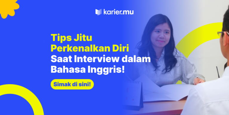 Cara Memperkenalkan Diri Saat Interview Kerja dalam Bahasa Inggris ...